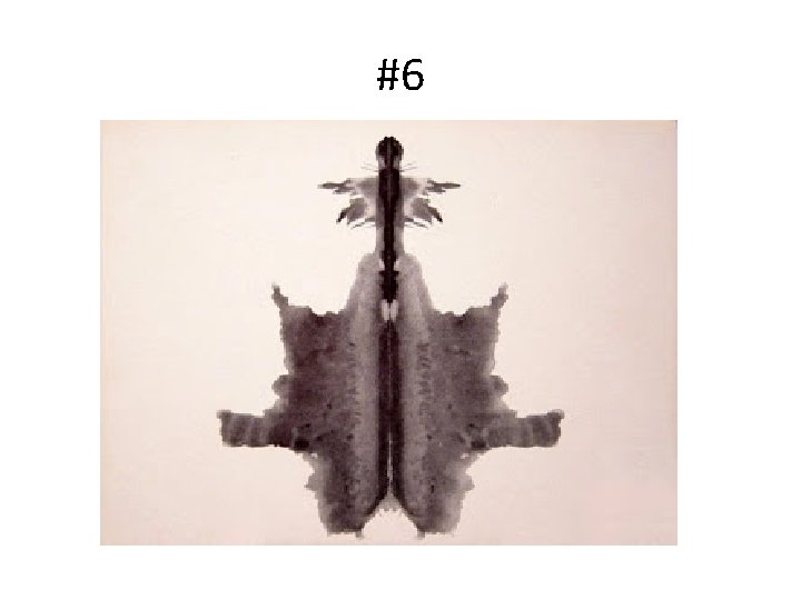 Rorschach Test Number your paper 1 10 Please