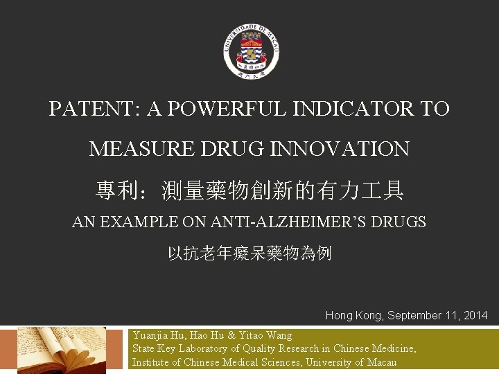 PATENT A POWERFUL INDICATOR TO MEASURE DRUG INNOVATION