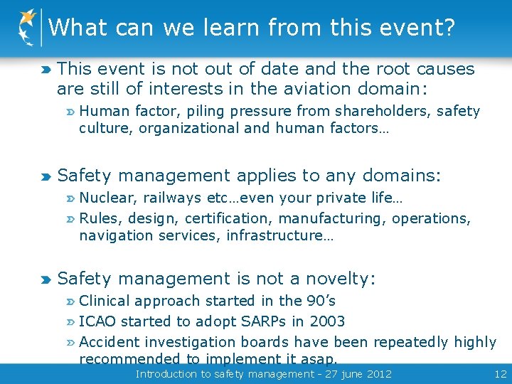 Introduction to the management of safety New ICAO