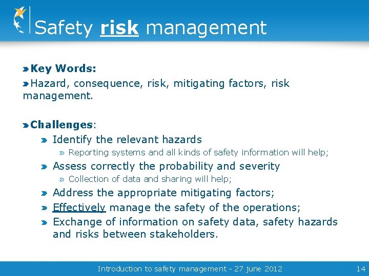 Introduction to the management of safety New ICAO