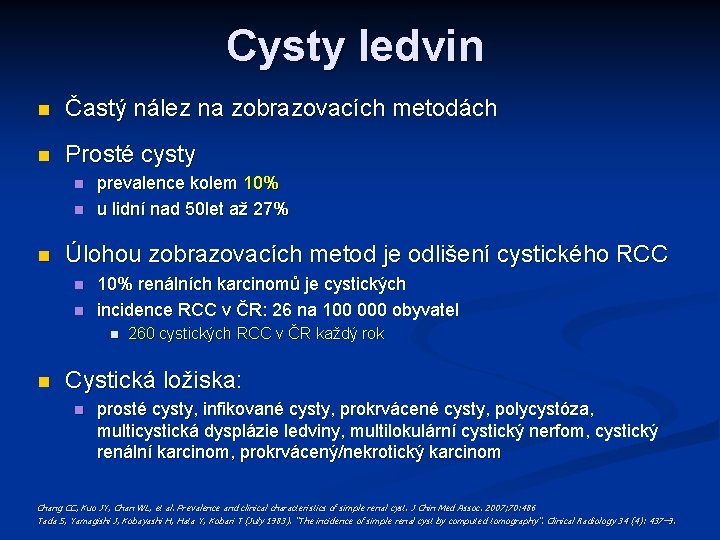 10 Valtick kurzy abdominln radiologie Cystick lze ledvin