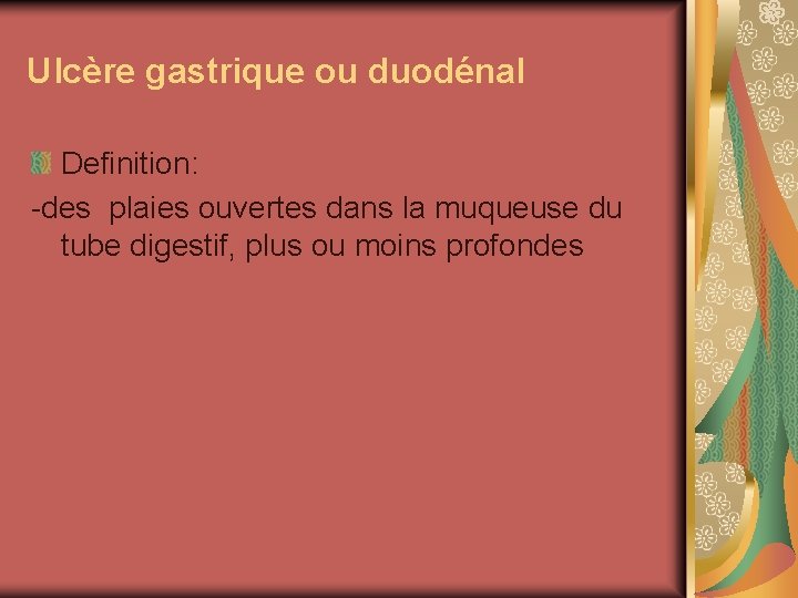 Ulcre de lestomac et ulcre duodnal Ulcre gastrique