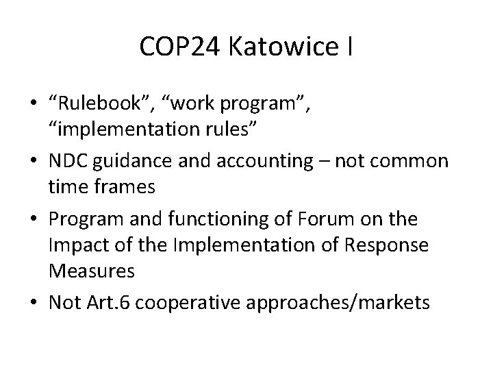 Paris Agreement and Rulebook Overview International climate governance