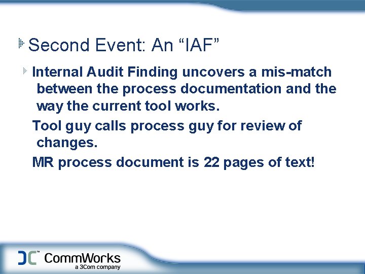 What was the problem We had a defect