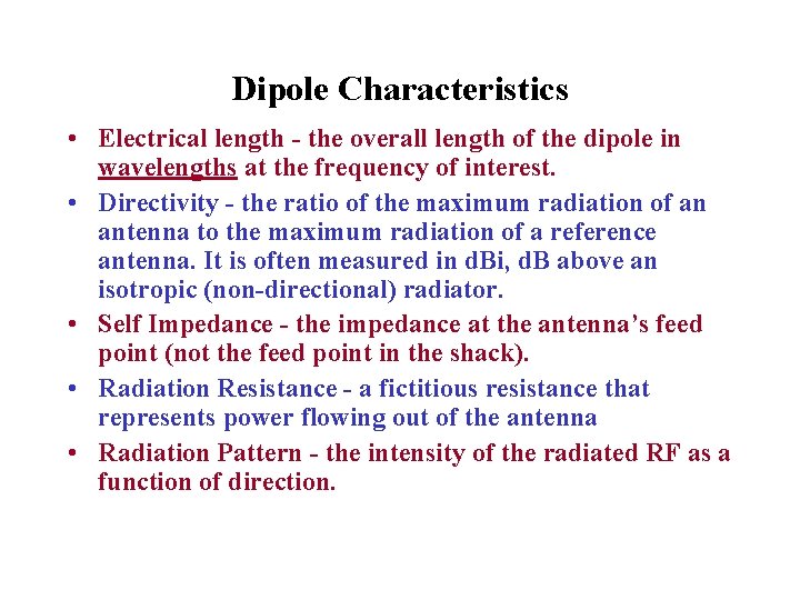 Basic Wire Antennas Part I Dipoles Dipole Fundamentals