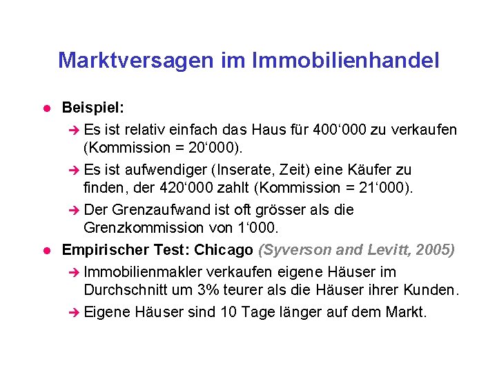 Marktversagen konomie 1 8 12 2006 Wieso ist