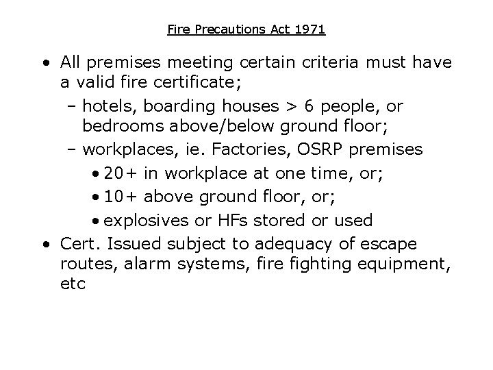 FIRE SAFETY NEBOSH Certificate FIRE SAFETY Aims to