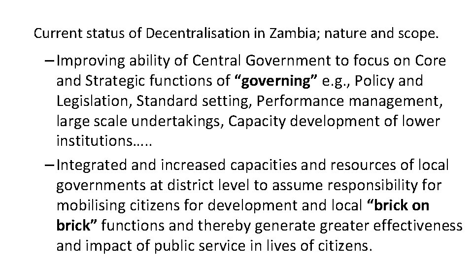 Government of the Republic of Zambia Decentralisation Implementation