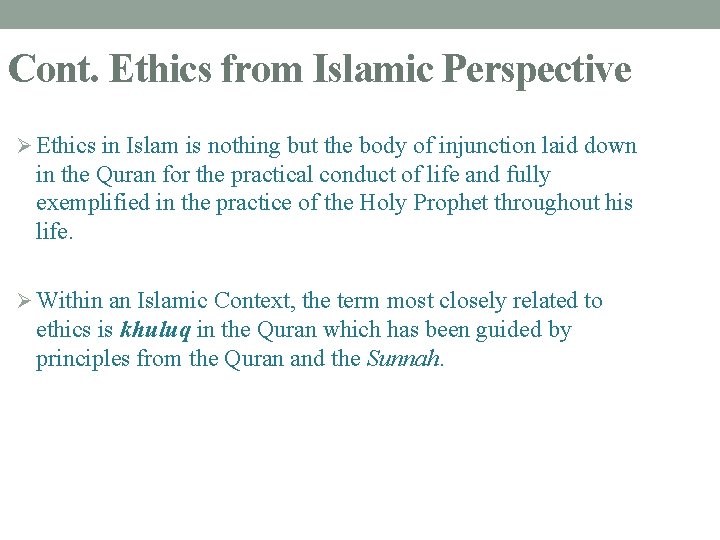 Chapter 4 Islam Ethics Ethics from Islamic Perspective