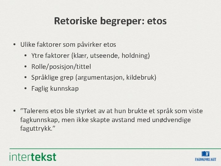 Kapittel 1 Retorikk og muntlig kommunikasjon Ml Kjenne