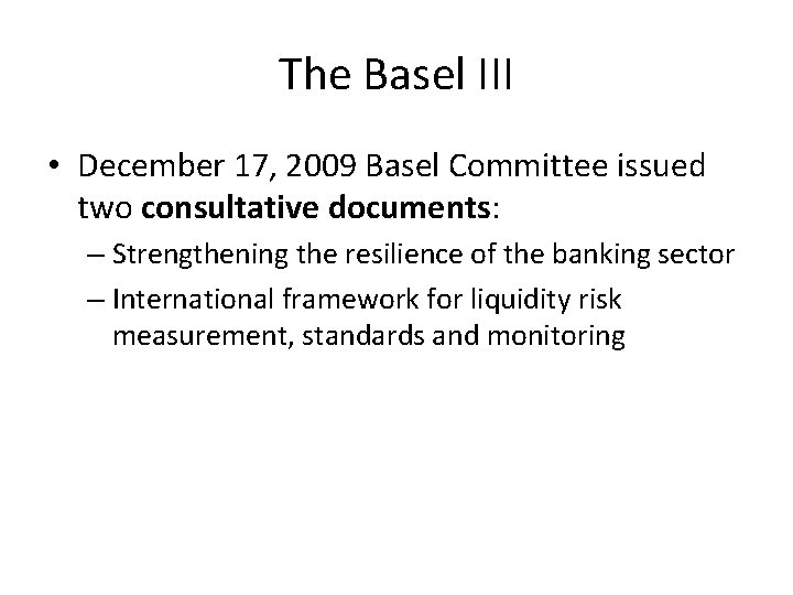 Basel III and its implications for banks treasurers