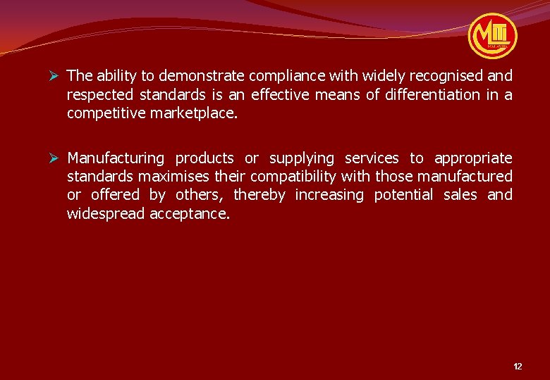 THE IMPORTANCE AND BENEFITS OF ADOPTING STANDARDS BY