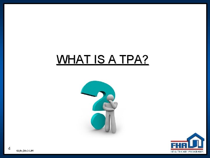 TPA Transfer of Physical Assets Full Modified Transfer