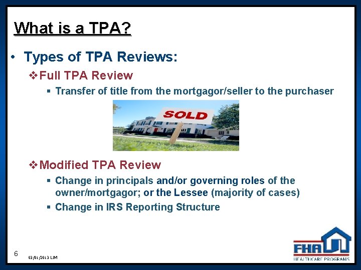 TPA Transfer of Physical Assets Full Modified Transfer