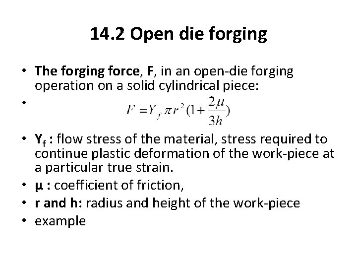 Chapter 14 Forging of Metals 14 1 Introduction