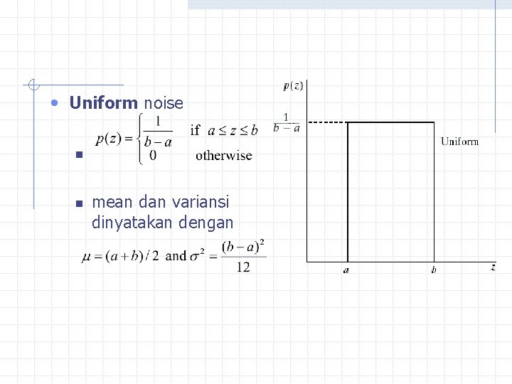 Image Restoration Dalam kuliah ini kita akan membahas