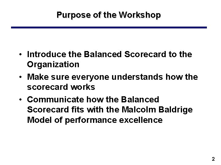 Balanced Scorecard Workshop Presented by Matt H Evans
