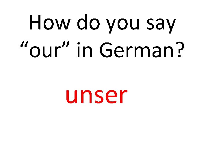 Determine the correct Possessive Adjective for each space