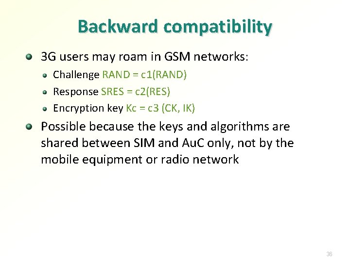 Network Security GSM and 3 G Security Tuomas
