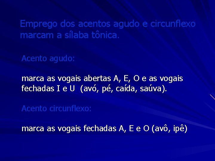 Acentuao de palavras Acentos grficos grave agudo circunflexo