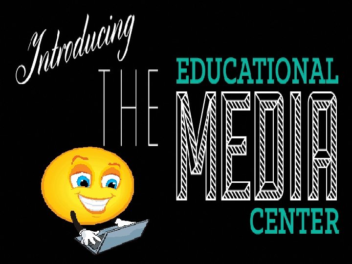 Definition of EDUCATIONAL MEDIA CENTER What is an