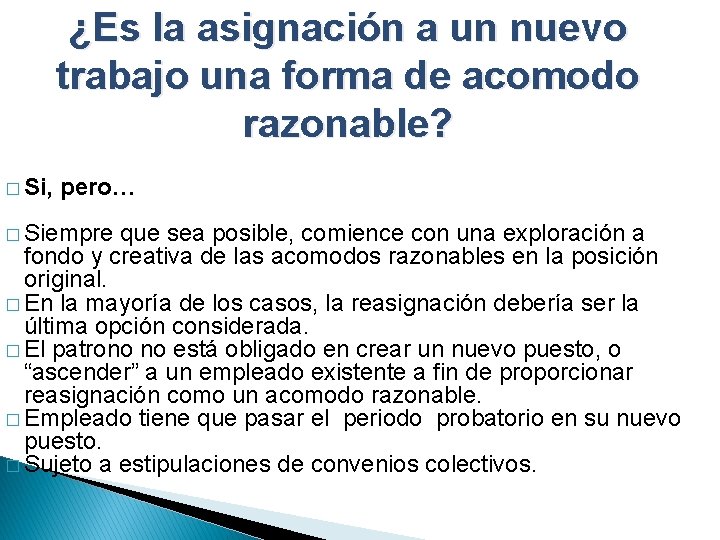 Acomodos Razonables en el Empleo segn Dispone la