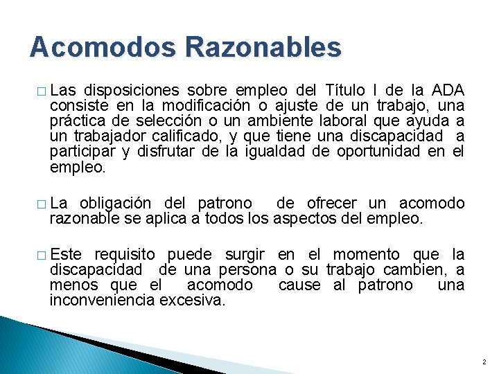 Acomodos Razonables en el Empleo segn Dispone la