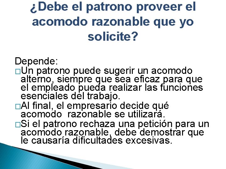 Acomodos Razonables en el Empleo segn Dispone la