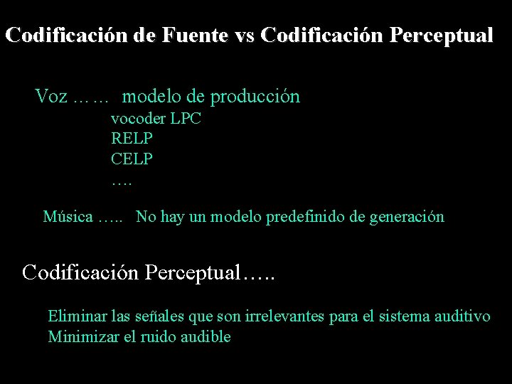 CODIFICACION DE AUDIO SISTEMA MPEG INTRODUCCION CODIFICACION PERCEPTUAL