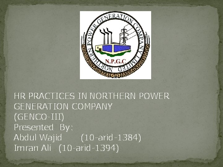 HR PRACTICES IN NORTHERN POWER GENERATION COMPANY GENCOIII