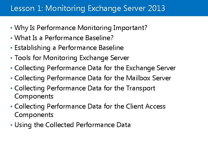 Microsoft Official Course Module 11 Monitoring and Troubleshooting