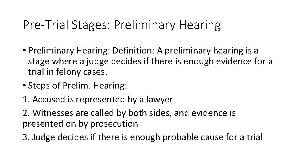 Pre Trial Procedures Booking and Bail Booking After