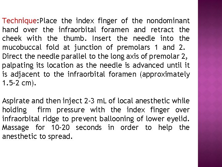 The anterior superior alveolar ASA nerve block is