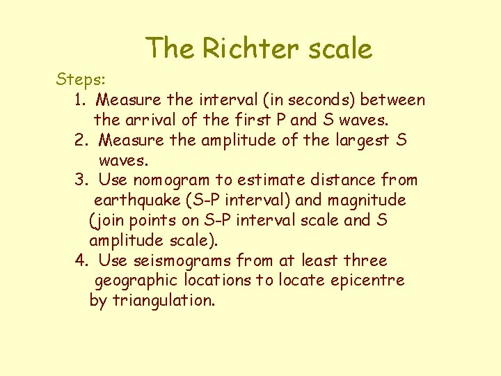 Earthquakes Causes tectonics and faults Magnitude energy and