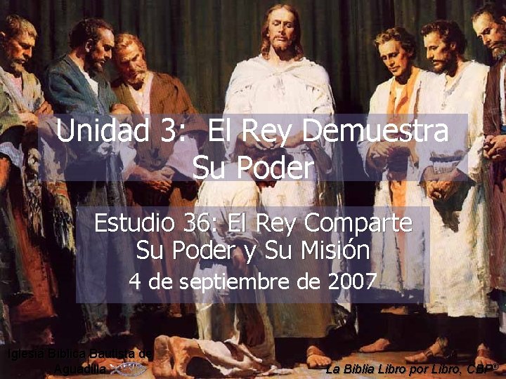 Unidad 3 El Rey Demuestra Su Poder Estudio