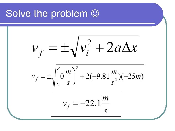 Acceleration and Free Fall Chapter 2 2 and
