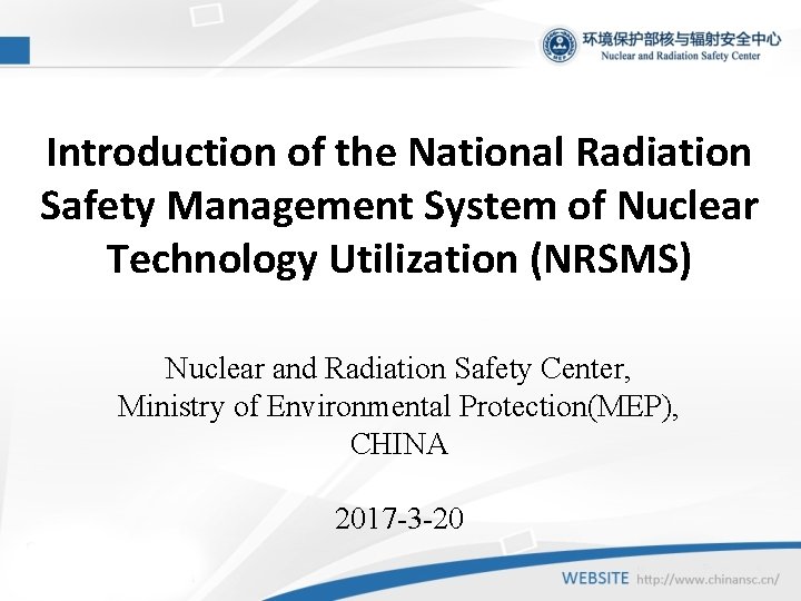 Introduction of the National Radiation Safety Management System