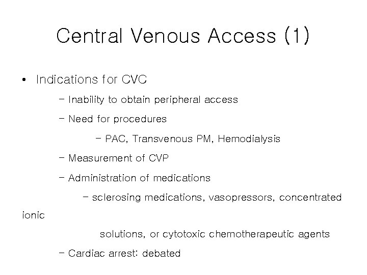 Hemodynamic Monitoring Vascular Access 2018 06 07 You