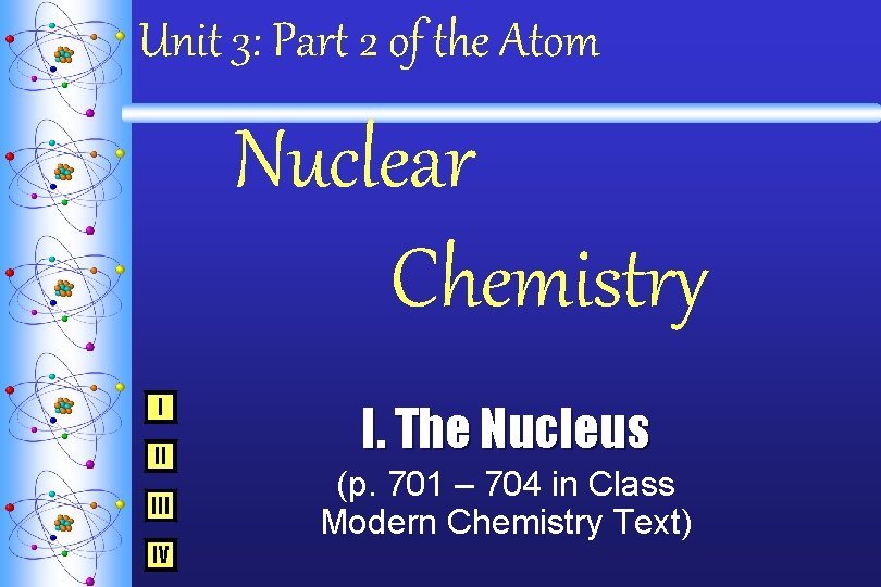 Unit 3 Part 2 of the Atom Nuclear