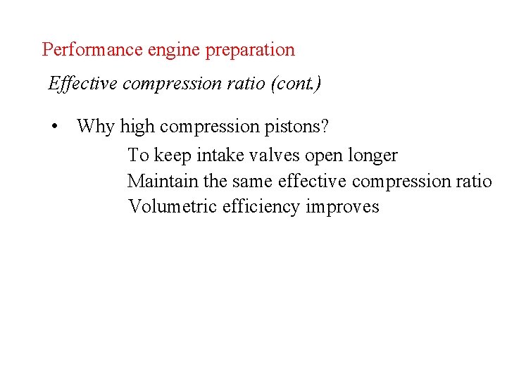 Performance engine preparation Engine realities Production engines used