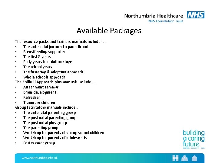 The Solihull Approach in North Tyneside A collaboration