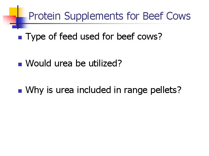 Ruminant Protein Nutrition More appropriate Rumen Nitrogen Metabolism