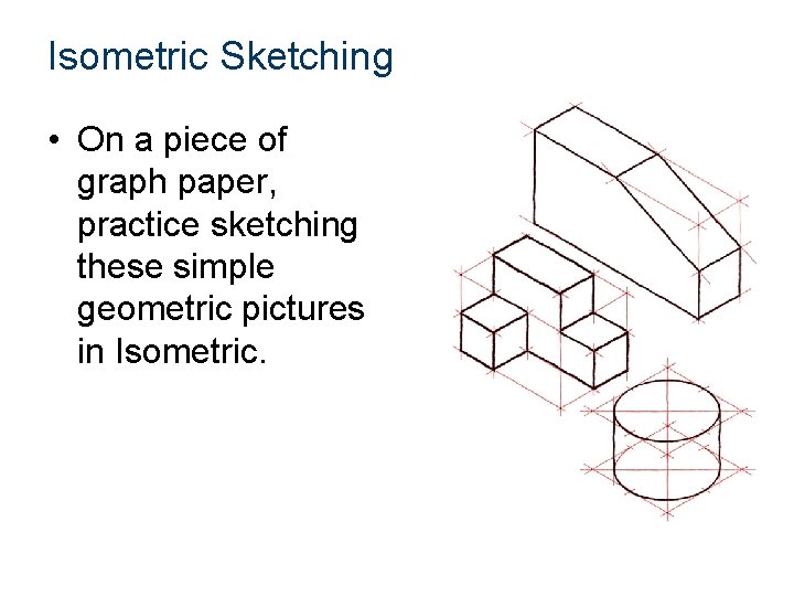 DDP Isometric and Oblique Pictorials Introduction to Engineering