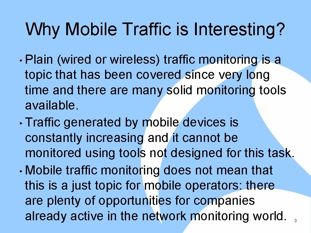 Monitoring Mobile Network Traffic 3 GLTE Luca Deri
