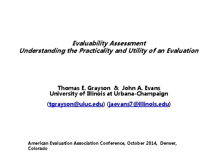 Evaluability Assessment Understanding the Practicality and Utility of