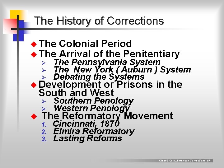 Chapter 3 The History of Corrections in America