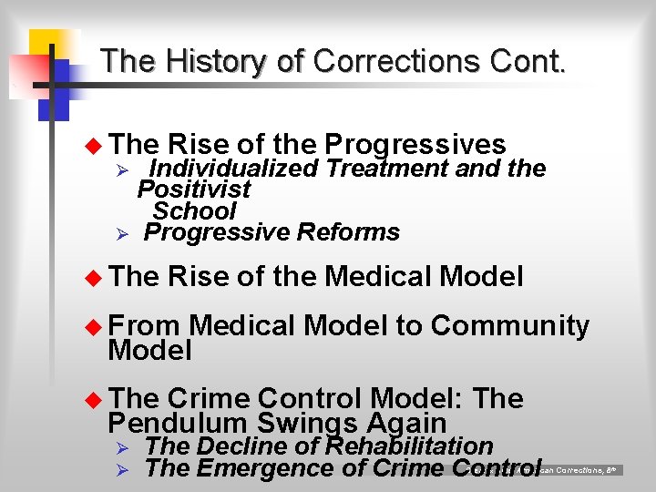 Chapter 3 The History of Corrections in America