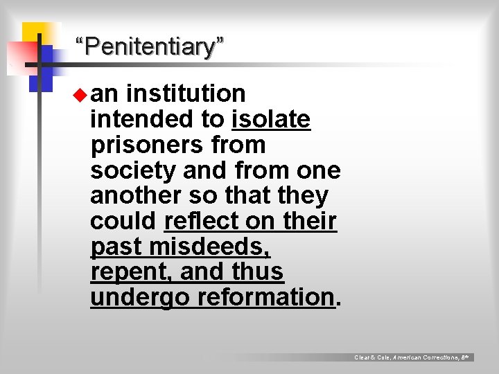 Chapter 3 The History of Corrections in America