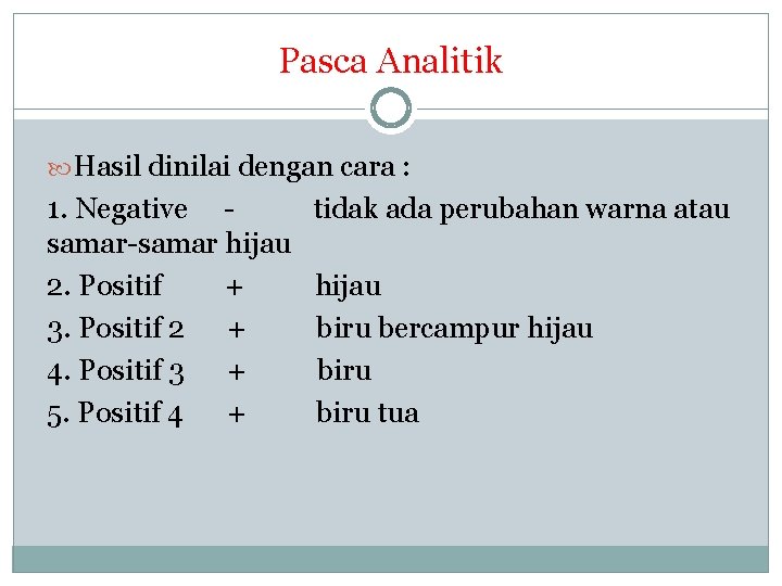 PEMERIKSAAN FESES RUTIN Feces 100 300 gramhari 60