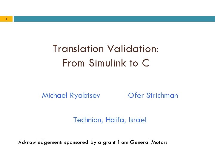 1 Translation Validation From Simulink to C Michael